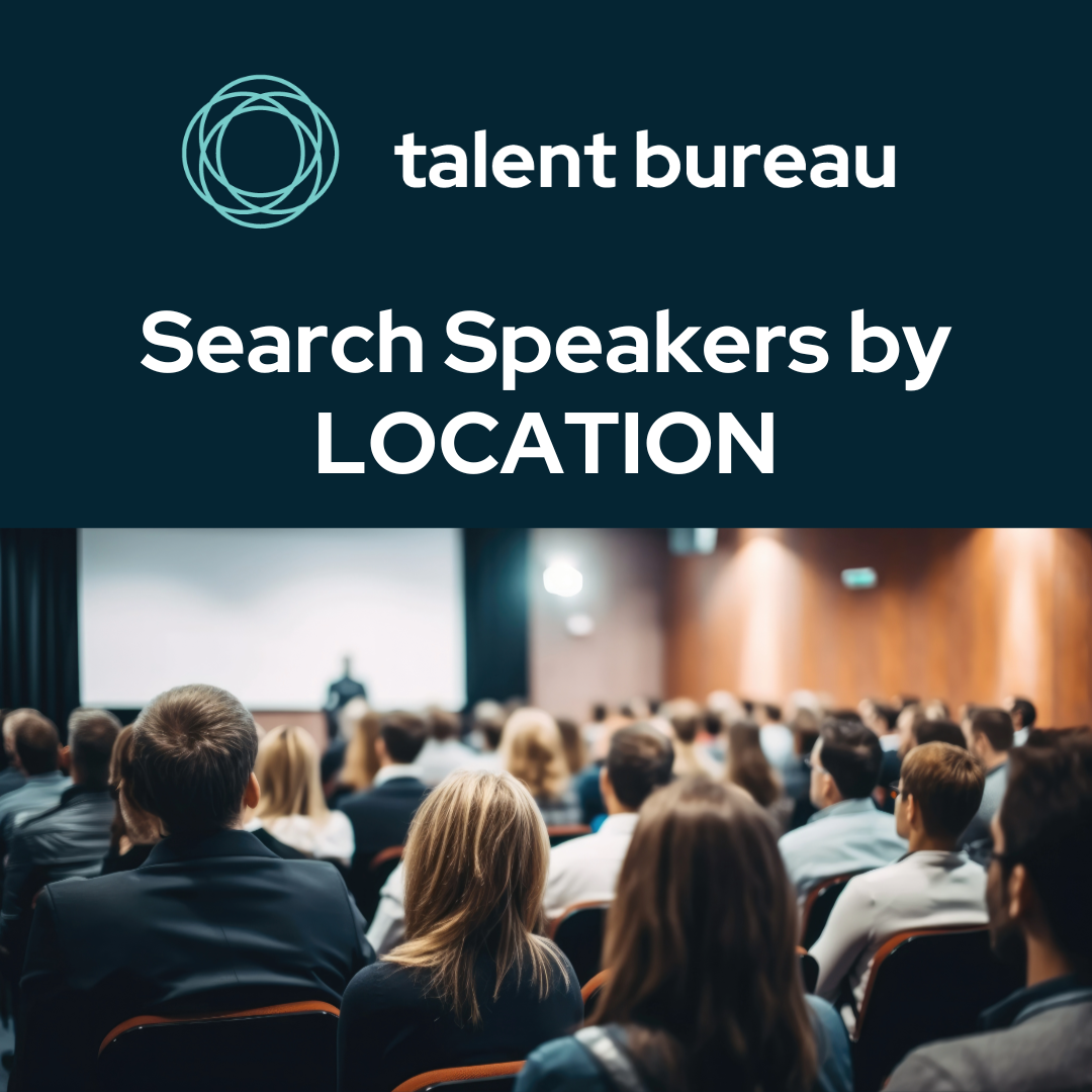 Search Keynote Speakers by Location - Talent Bureau